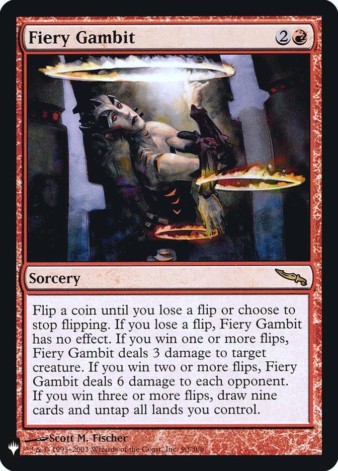 Fiery Gambit | Mystery Booster/The List | Card Kingdom