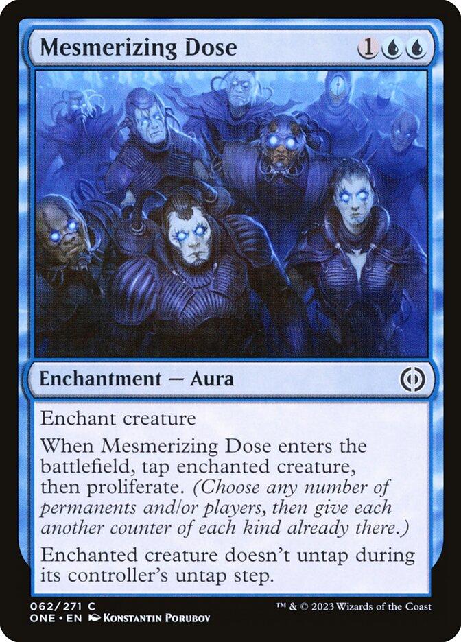 Mesmerizing Dose | Phyrexia: All Will Be One Foil | Standard | Card Kingdom