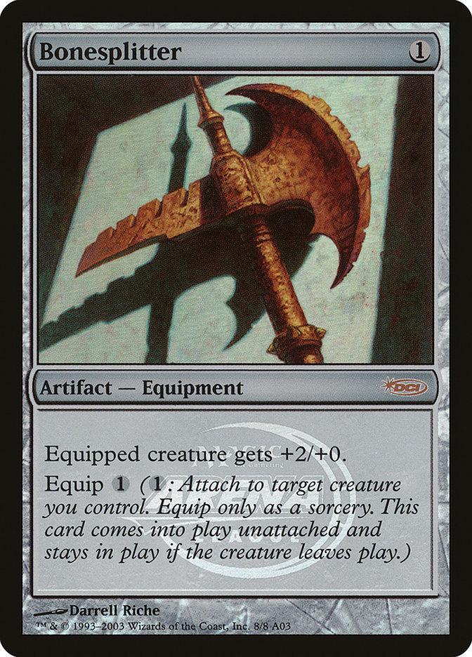 Bonesplitter | Promotional | Card Kingdom