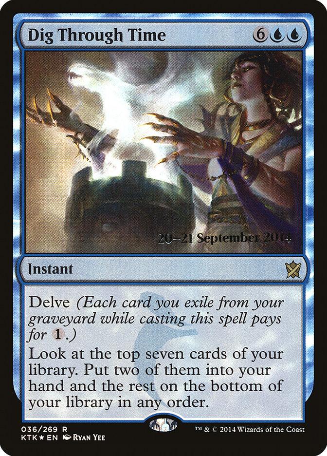 Dig Through Time | Promotional | Card Kingdom